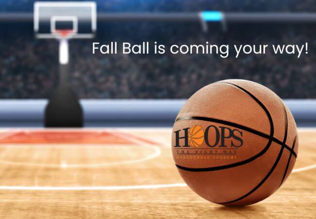 Getting Ready For Fall - Hoops The Right Way